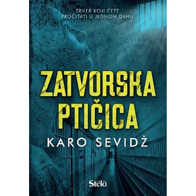 ZATVORSKA PTIČICA