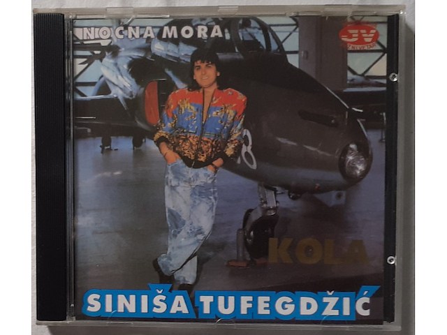 SINISA  TUFEGDZIC  -  NOCNA  MORA - KOLA