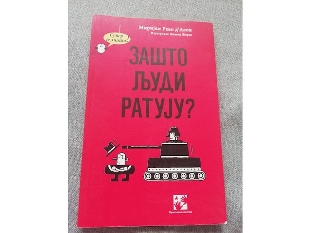 Mirijam Revo d`Alon: Zašto ljudi ratuju?