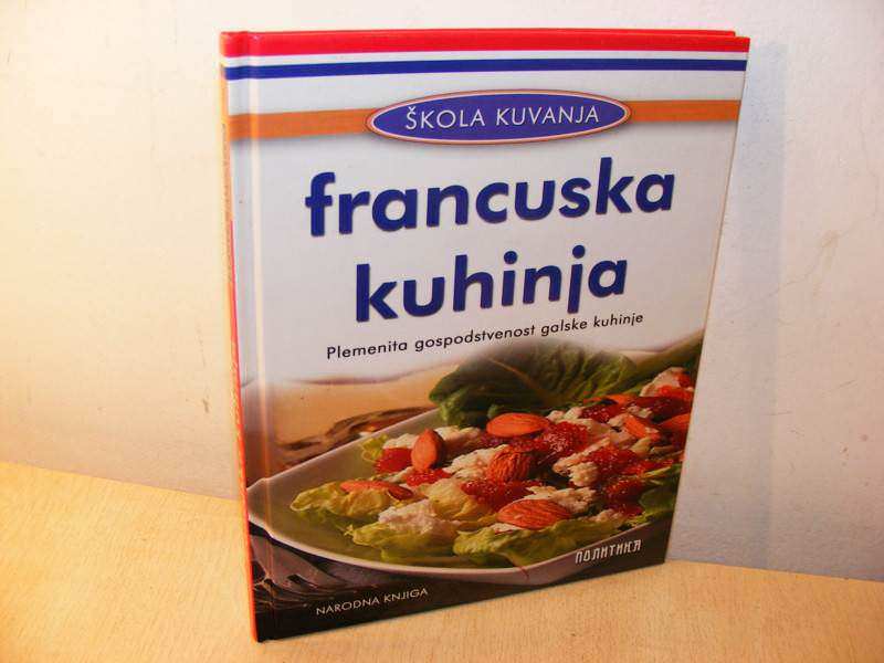 Francuska kuhinja  plemenita gospodstvenost galske kuhi