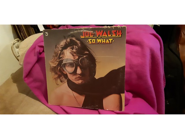 LP: Joe Walsh ‎– So What