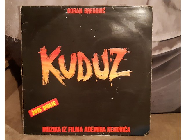 LP: Goran Bregovic –Kuduz /Muzika Iz Filma A. Kenovica