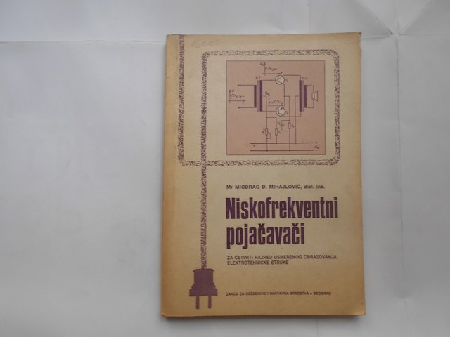 Niskofrekventni pojačavači za 4.r uo elteh, zavod