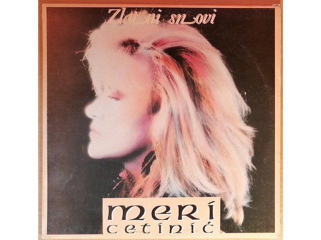 LP MERI (Cetinić) - Zlatni snovi (1989) odlična