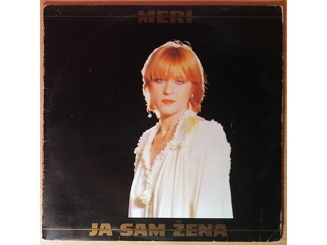 LP MERI (Cetinić) - Ja sam žena (1980) 1. pressing, NM