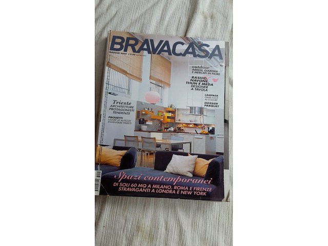 BRAVA CASA..2008.