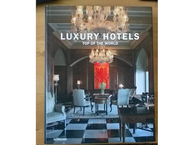 Luxury Hotels Top of the World