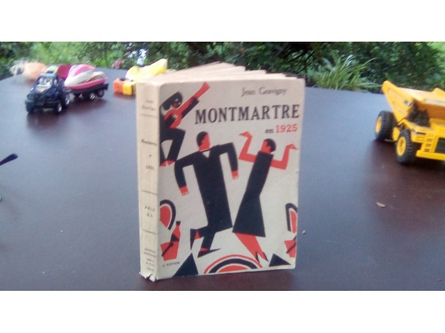 Montmartre en 1925 Jean GRAVIGNY Edité par Montaigne, P