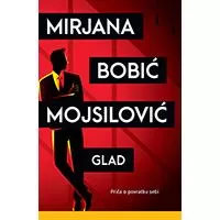 Glad - Mirjana Bobić Mojsilović