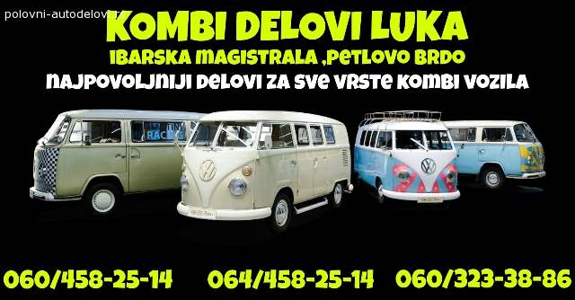 KOMBI DELOVI LUKA