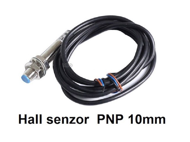 HALL senzor - SM8 - 10mm - PNP - 6-36VDC - NC