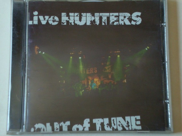 Love Hunters - Live Hunters - Out Of Tune