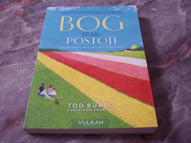 BOG IPAK POSTOJI - Tod Burpo