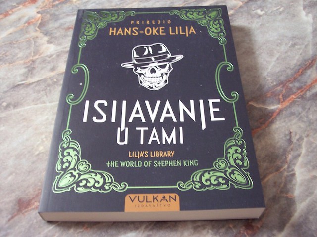 Isijavanje u tami - Hans-Oke Lilja