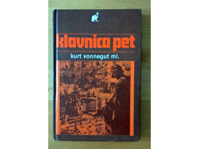 Klavnica pet,  	Kurt Vonnegut