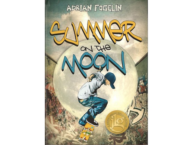 Adrian Fogelin - SUMMER ON THE MOON