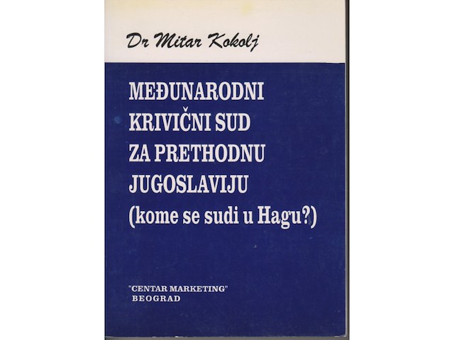 MEĐUNARODNI KRIVIČNI SUD ZA PRETHODNU JUGOSLAVIJU .....