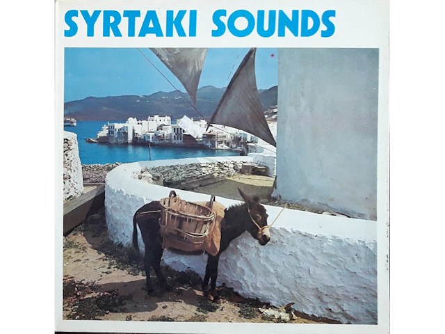 LP: SYRTAKI SOUNDS - SYRTAKI SOUNDS (GREECE PRESS)