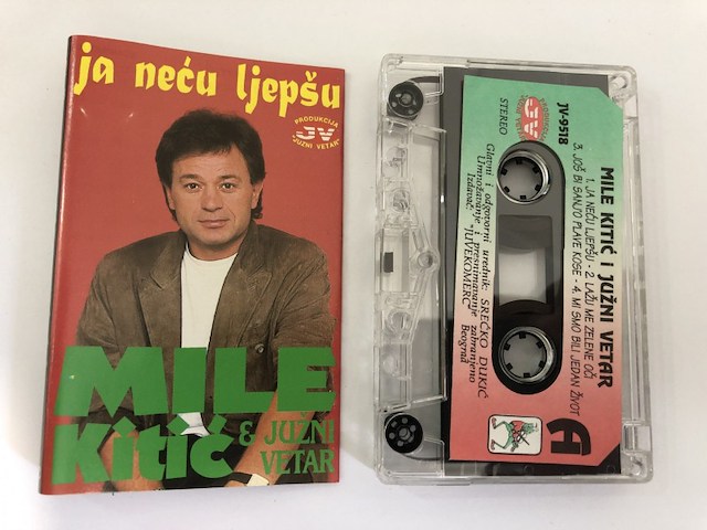 Mile Kitić &;;;; Južni Vetar ‎– Ja Neću Ljepšu