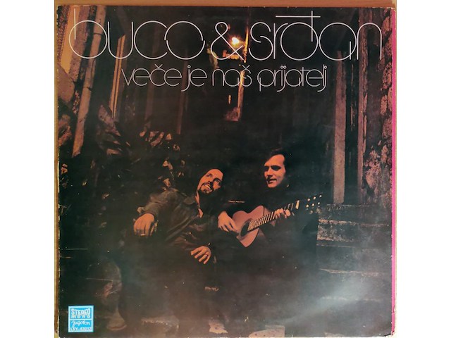 LP BUCO I SRĐAN - Veče je... (1975) 2. press, VG+/VG