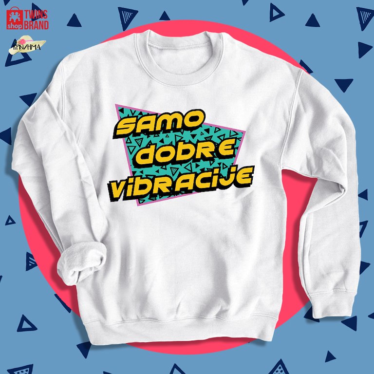 SAMO DOBRE VIBRACIJE DUKS (BELI)