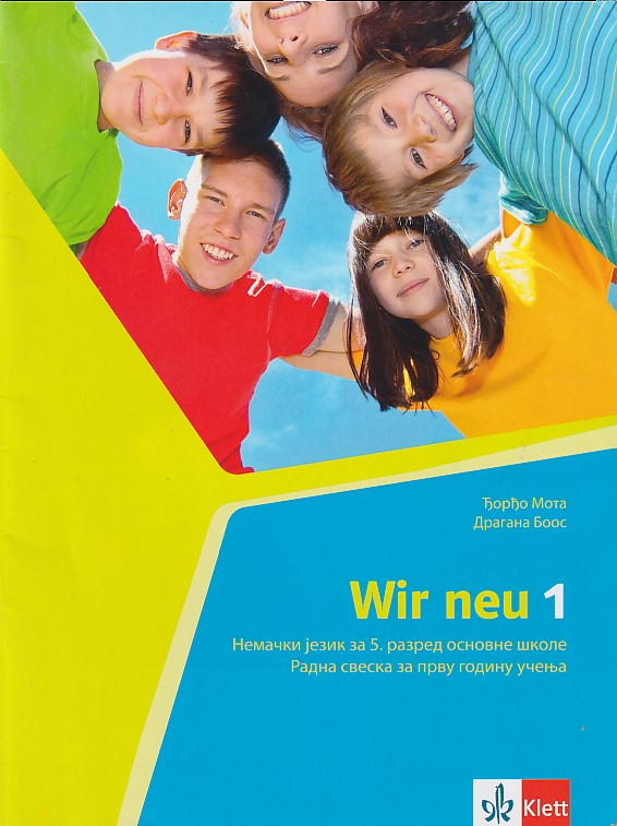 WIR NEU 1 – RADNA SVESKA iz nemačkog jezika za 5. razred osnovne škole (Klett)