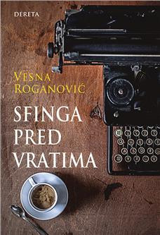 Sfinga pred vratima - Vesna Roganović