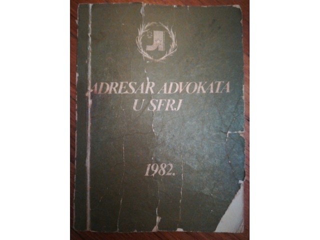 ADRESAR ADVOKATA U SFRJ 1982.