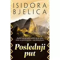 Poslednji put, Isidora Bjelica