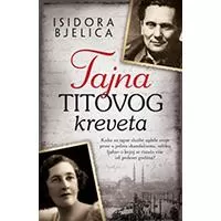 Tajna Titovog kreveta, Isidora Bjelica