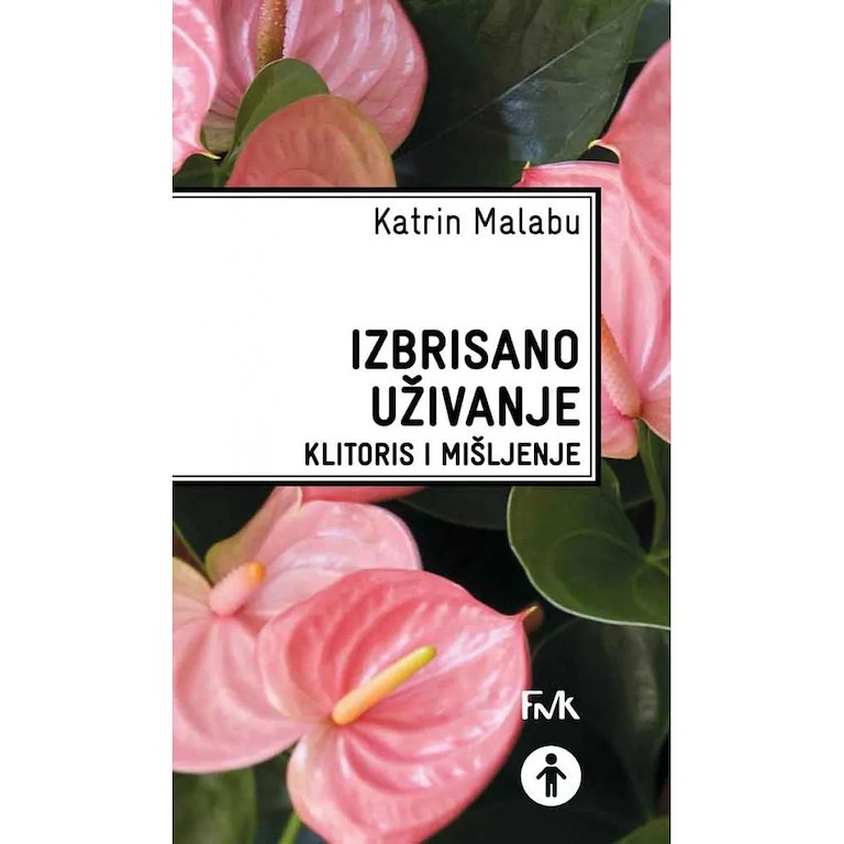 IZBRISANO UŽIVANJE: KLITORIS I MIŠLJENJE