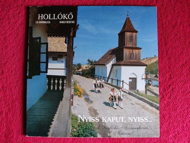 Hollókői Asszonykórus ‎– Nyiss Kaput, Nyiss... A Hollók