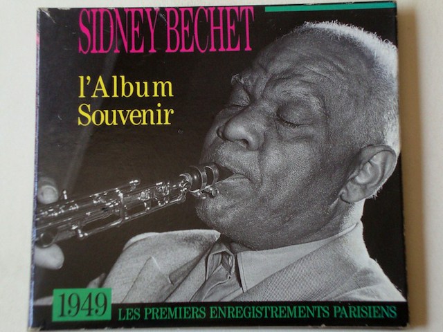 Sidney Bechet - L`Album Souvenir. 1949 Les Premiers Enr