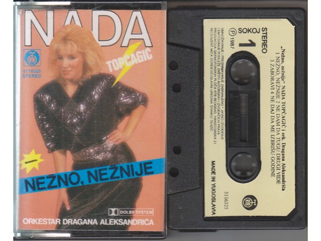 NADA TOPČAGIĆ NEŽNO, NEŽNIJE / kolekcionarski `87 !!!!!