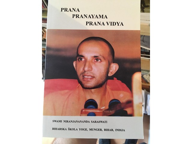 Prana Pranayama Prana Vidya - Niranjanananda Saraswati