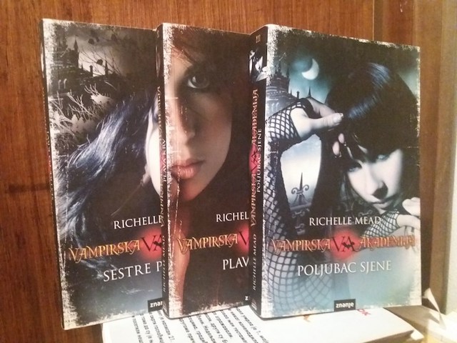 VAMPIRSKA AKADEMIJA  Richelle Mead komplet u 3 knjige