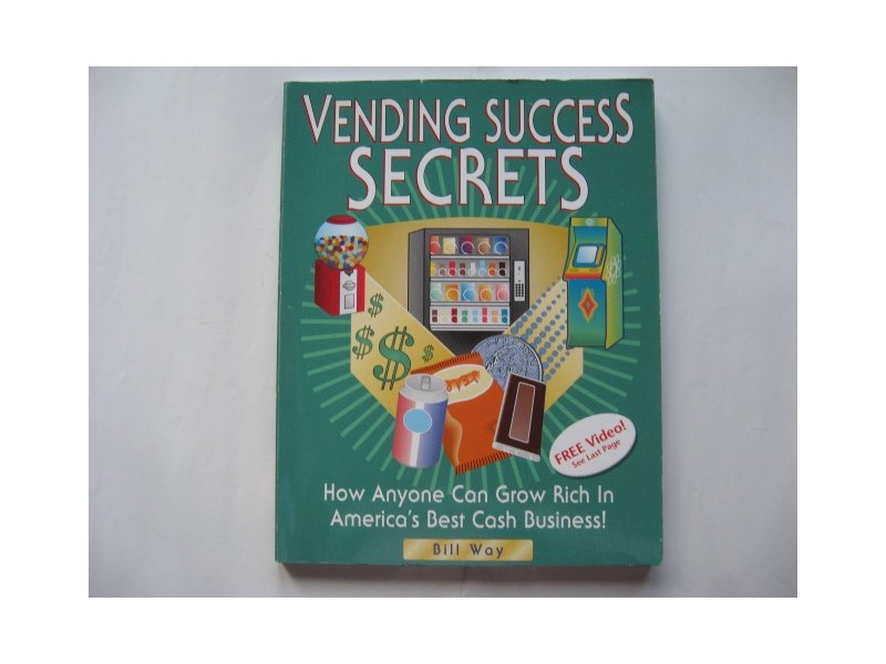 WENDING SUCCESS SECRETS - How Anyone Can Grow Rich in A