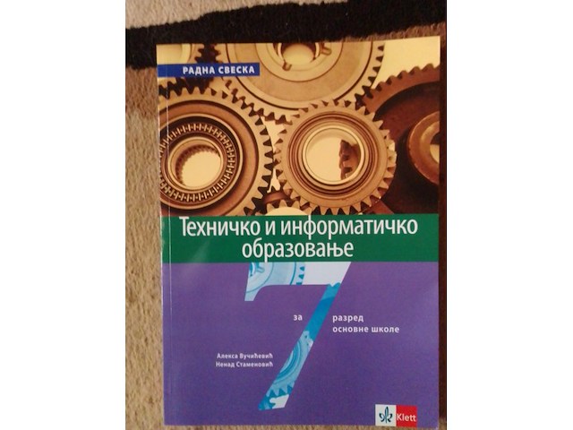 Tehničko i informatičko - radna sveska za 7. Klett