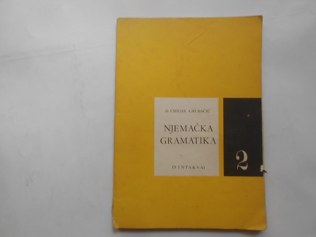 Njemačka gramatika , sintaksa 2, E.Grubačić, zavod sa