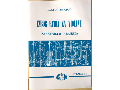 Literatura K. A. Fortunatov - Izbor etida za violinu. sveska 3