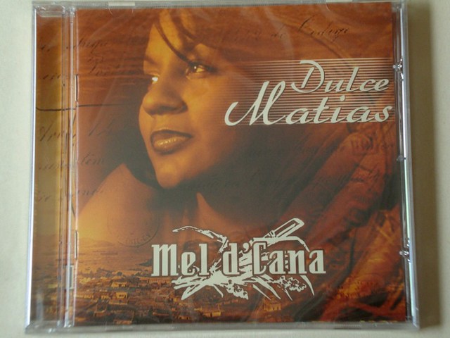 Dulce Matias - Mel D’cana