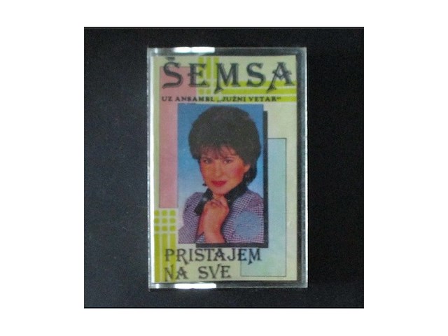 Semsa-Pristajem na Sve (1986)