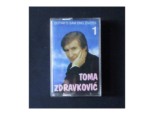 Toma Zdravkovic-Dotako sam Dno Zivota (1996)