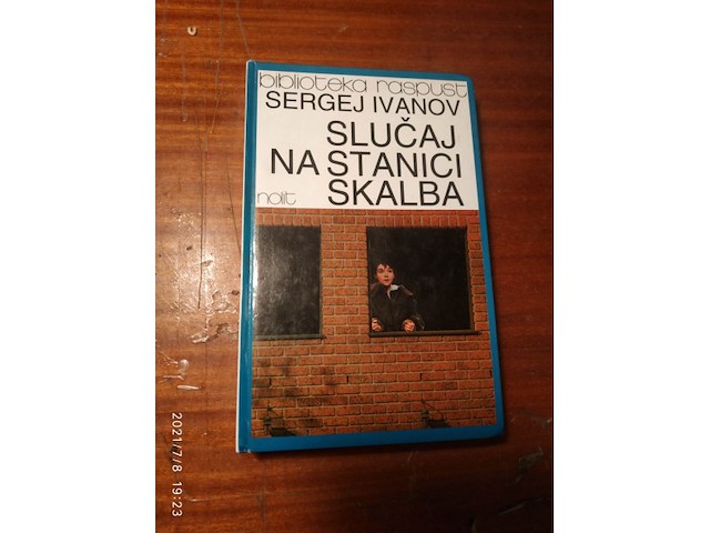 Slučaj na stanici Skalba - Sergej Ivanov