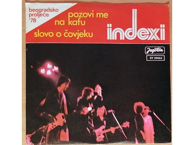 SP INDEXI - Pozovi me na kafu draga (1978) PERFEKTNA