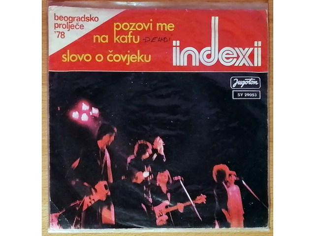 SP INDEXI - Pozovi me na kafu draga (1978) VG/VG+