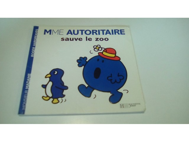 MME AUTORITAIRE sauve le zoo  Roger Hargreaves