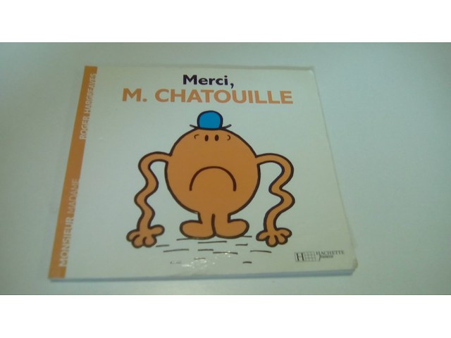 Merci, M.CHATOUILLE Roger Hargreaves