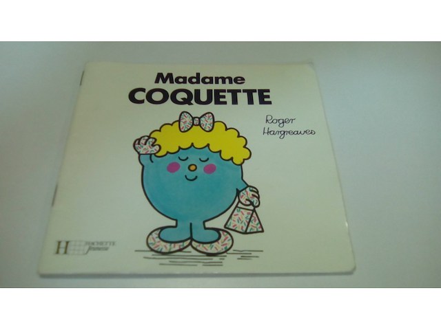 Madame COQUETTE  Roger Hargreaves