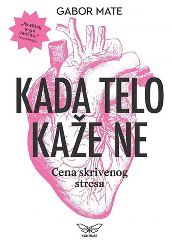 Kada telo kaže ne – Gabor Mate